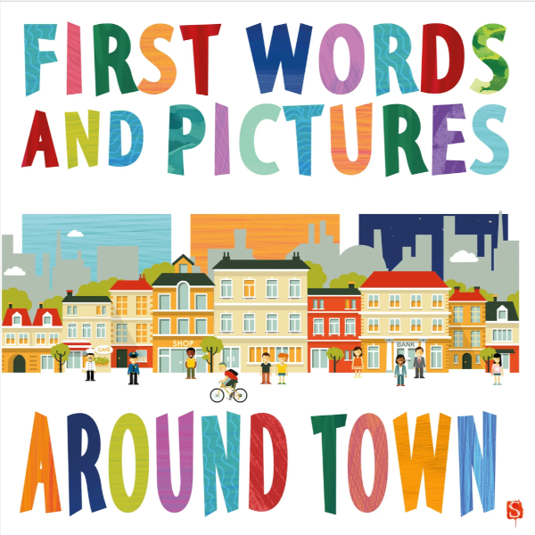 First Words and Pictures- Around Town – Nest